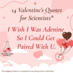 14 Best Valentines for Scientists